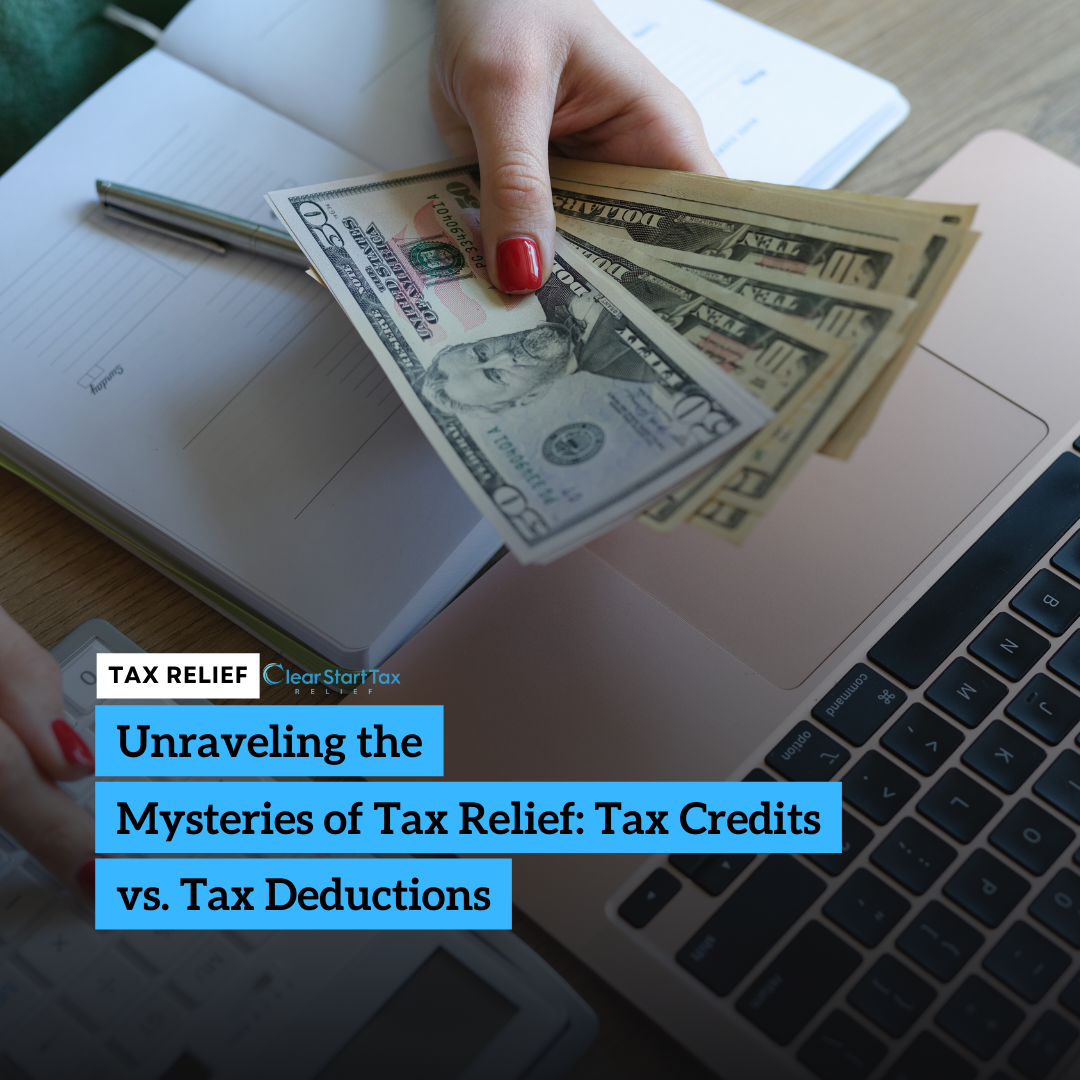 Unraveling the Mysteries of Tax Relief: Tax Credits vs. Tax Deductions ...