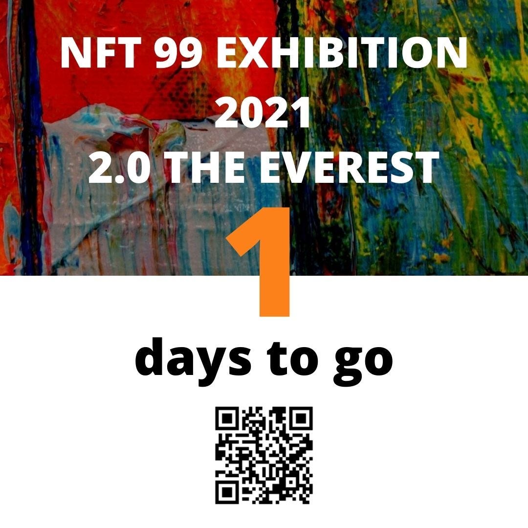 NFT 99 EXHIBITION 2.O THE EVEREST — COUNTDOWN ONE MORE DAY - BK HAN - Medium