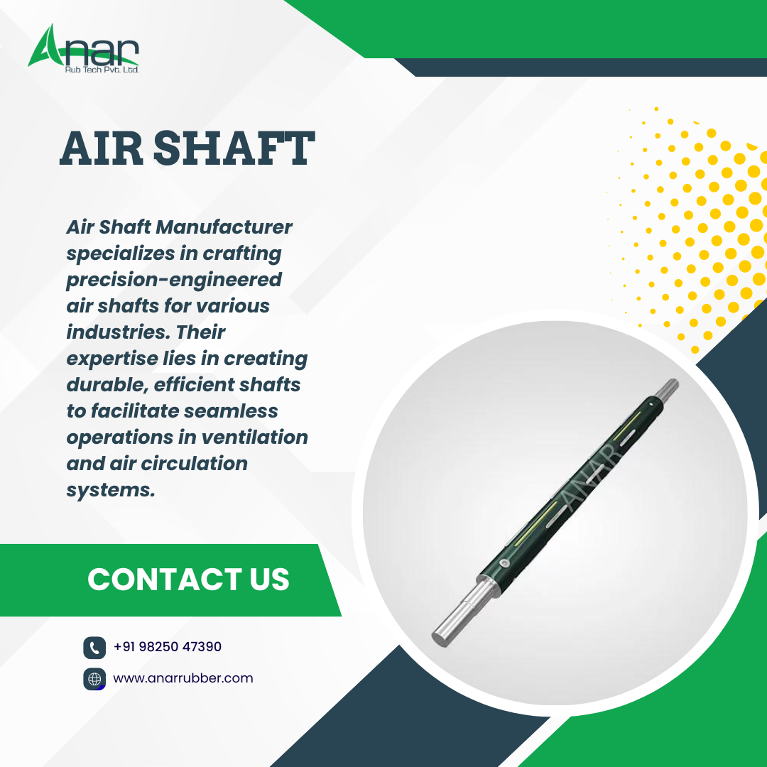 Expert Air Shaft Manufacturer. In the realm of industrial machinery ...