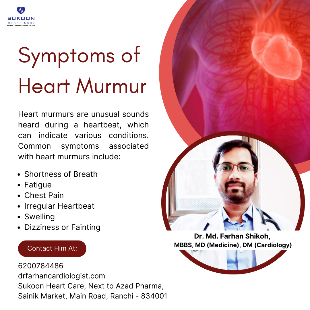 Understanding the Symptoms of a Heart Murmur: Insights from the Best ...