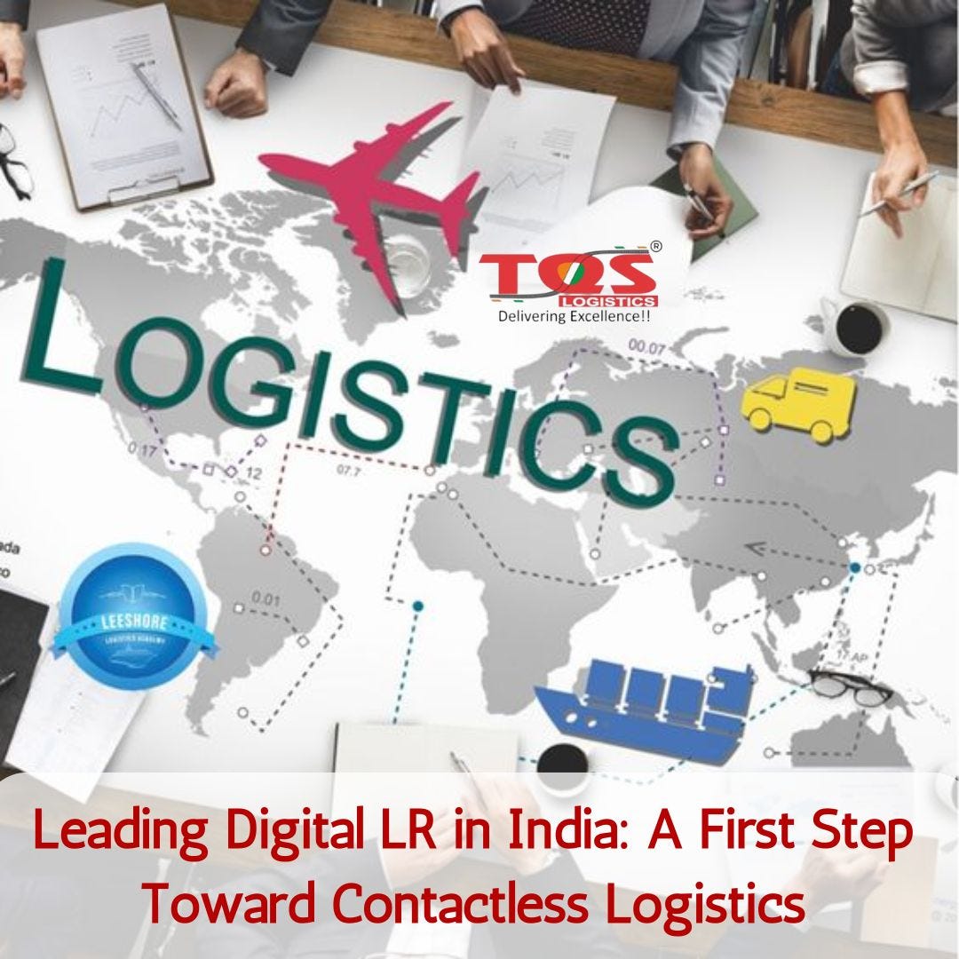 Leading Digital LR in India: A First Step Toward Contactless Logistics ...