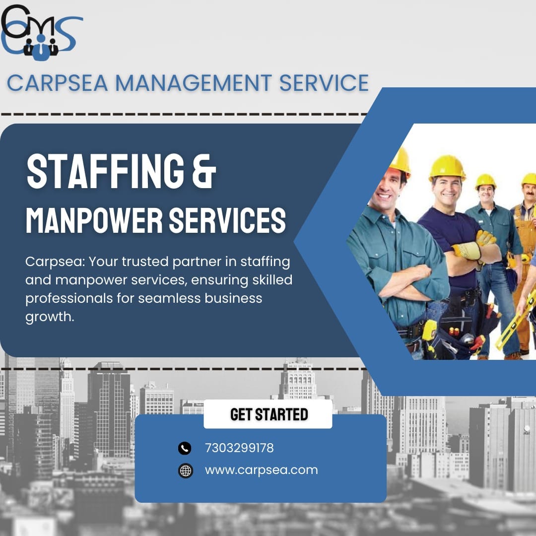 Staffing & Manpower Services in Gurgaon Delhi. | by Carpsea management | Jan, 2024 | Medium