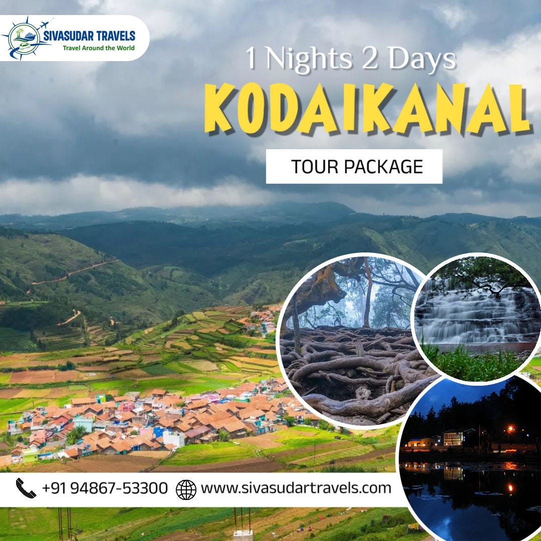 tour1 Night 2 Days Kodaikanal Tour Package | by Sivasudartravels | Medium