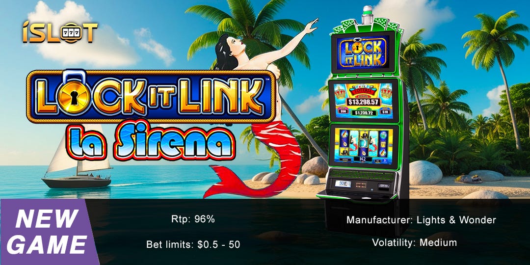 Lock It Link-“La Sirena”：Ocean’s Hidden Riches | by iSLOT_Offcial | Aug ...
