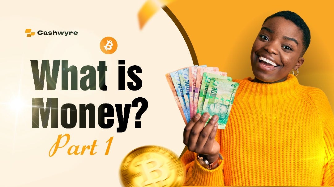 What is Money? — Part 1. Hi There, today, we will be taking a… | by ...
