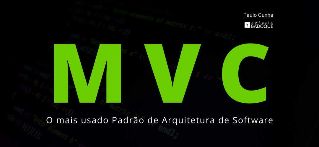 MVC. O mais usado Padrão de Arquitetura de… | by Paulo Cunha | Medium