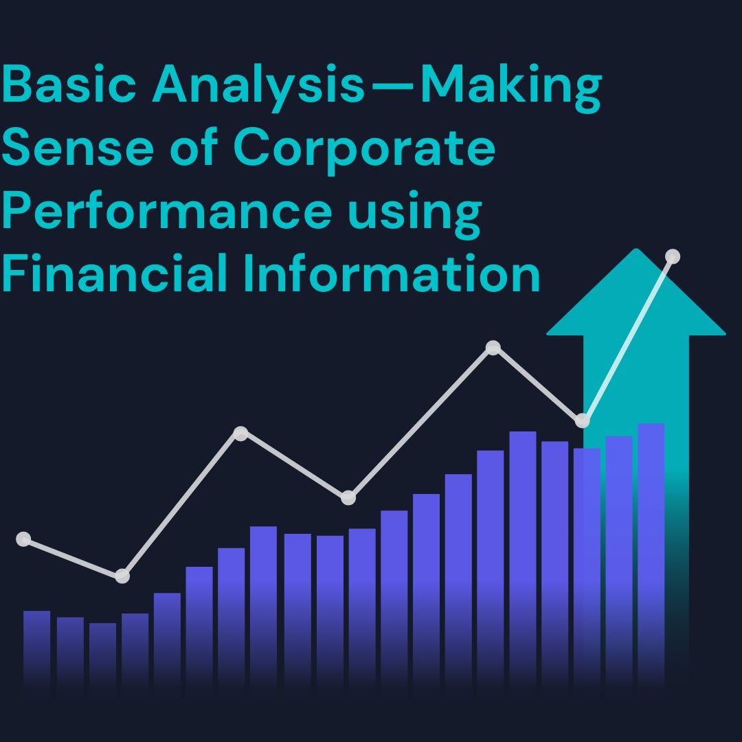 Basic Analysis — Making Sense of Corporate Performance using Financial ...