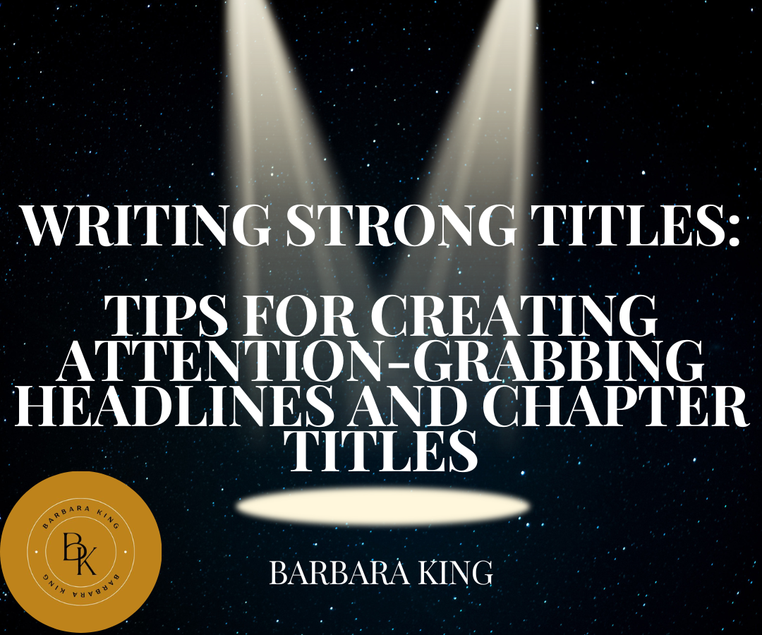 Writing Strong Titles. Tips for Creating Attention-Grabbing… | by ...