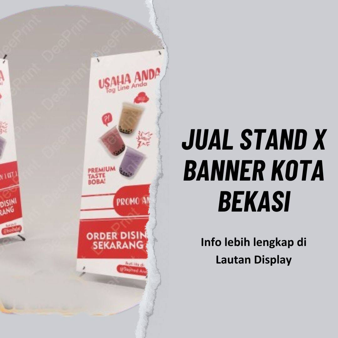 Jual Stand X Banner Kota Bekasi. Jual Stand X Banner Kota Bekasi ...