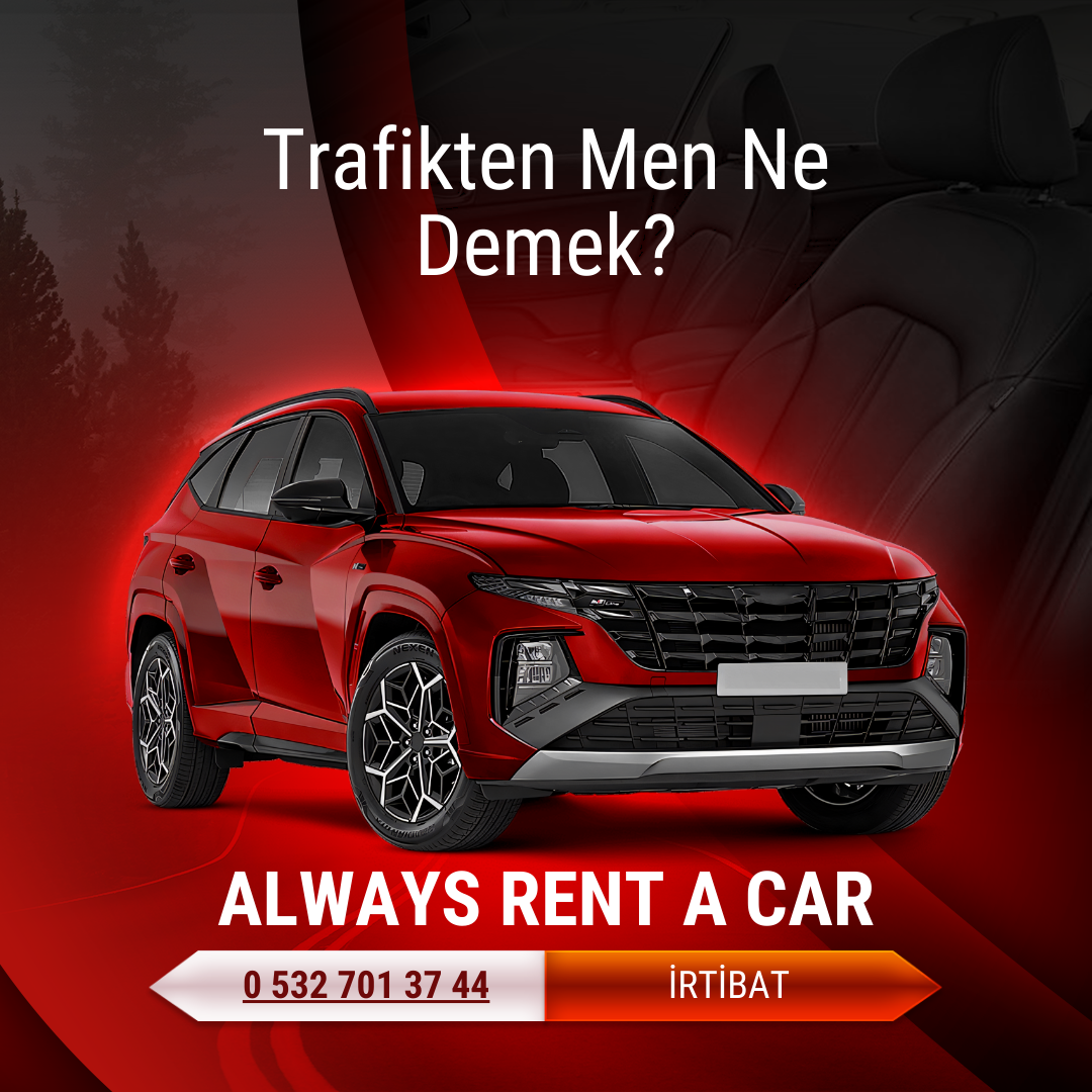 Trafikten Men Ne Demek? - Malatyarenkacar - Medium