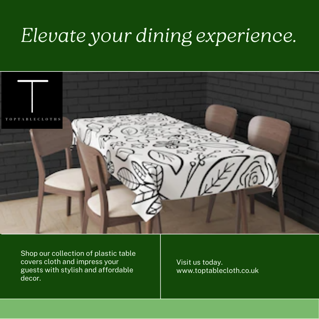 Enhance Your Dining Experience With Plastic Table Covers Cloth | by ...