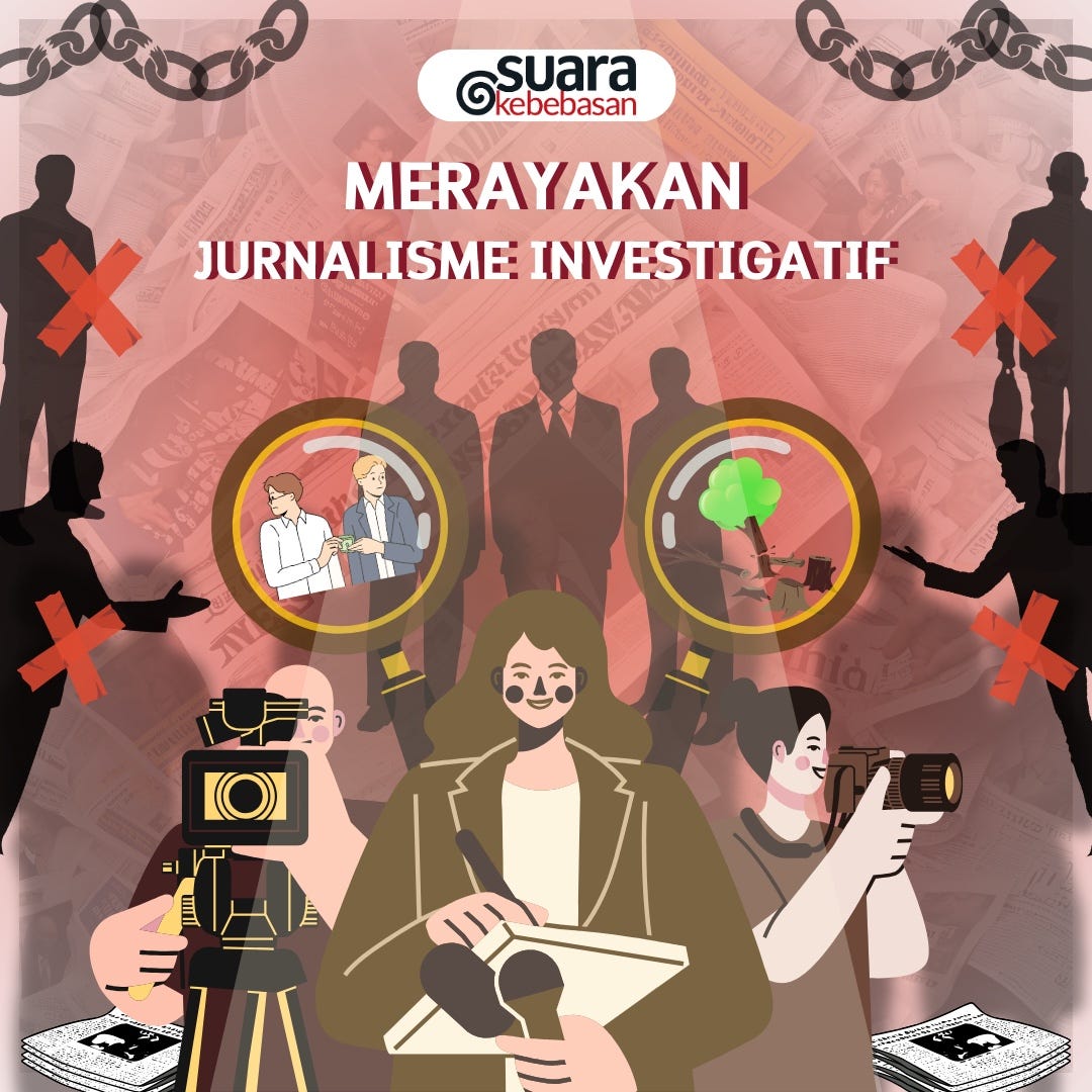 Merayakan Jurnalisme Investigatif: Melawan Pembungkaman Saat Dibutuhkan ...