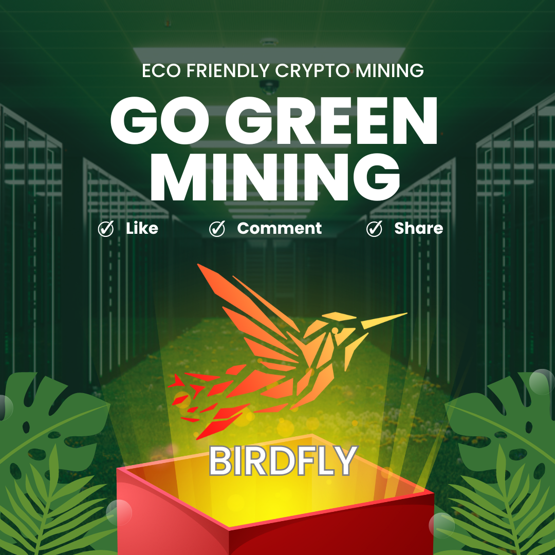 Join the eco-friendly crypto mining movement with BirdFly! Go green with sustainable mining ...