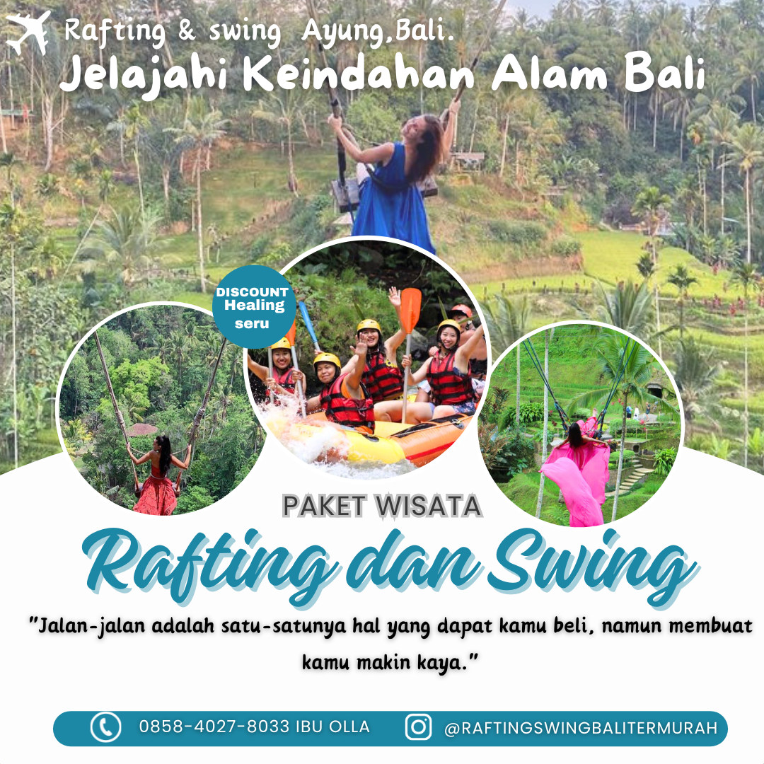 KEINDAHAN ALAM BALI DENGAN WAHANA SWINGNYA | 0858–4027–8033 Rafting ...