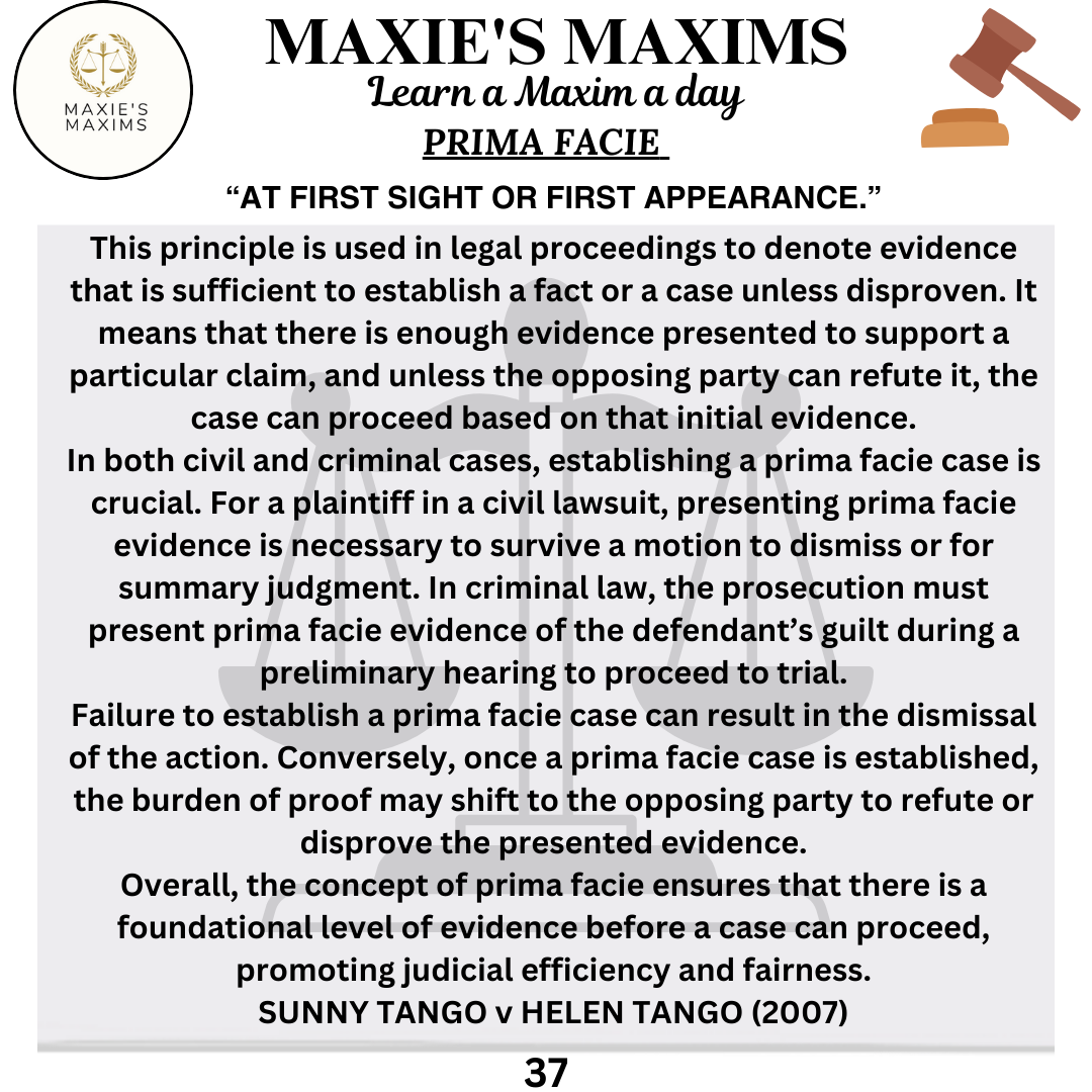[37.0]: PRIMA FACIE. "Prima facie" is a Latin legal term… | by MAXIE'S MAXIMS ⚖️ | Medium
