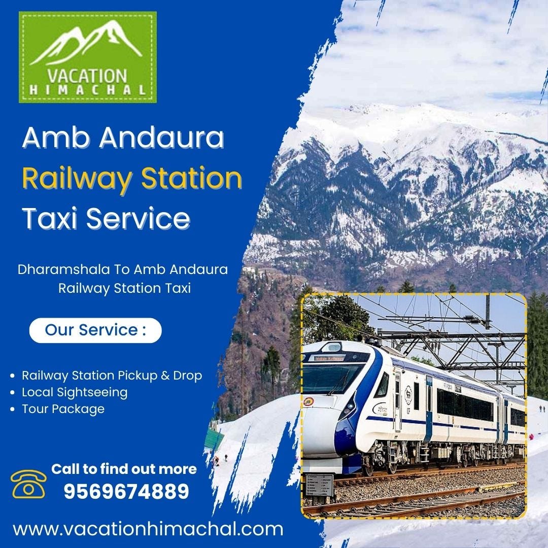 Amb Andaura Railway Station Taxi Service — Dharamshala Taxi ...