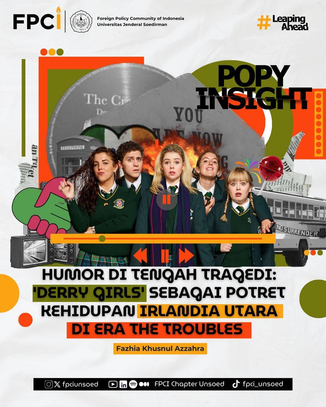 Humor di Tengah Tragedi: 'Derry Girls' sebagai Potret Kehidupan Irlandia Utara di Era The ...