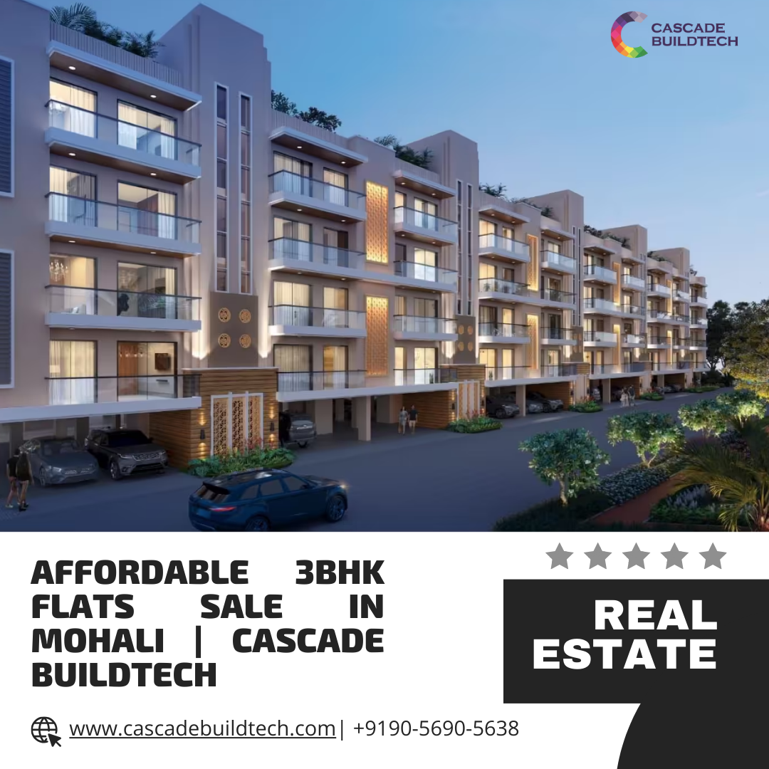 Affordable 3BHK Flats Sale in Mohali - Cascade Buildtech - Medium