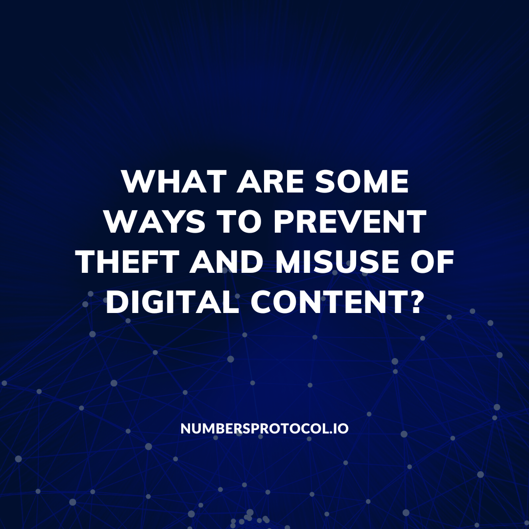 What are some ways to prevent theft and misuse of digital content? | by ...