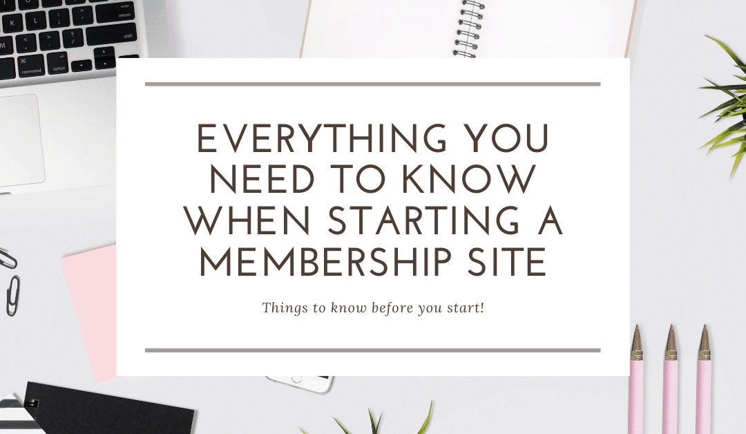 Everything You Need to Know When Starting A Membership Site | by Ashley ...