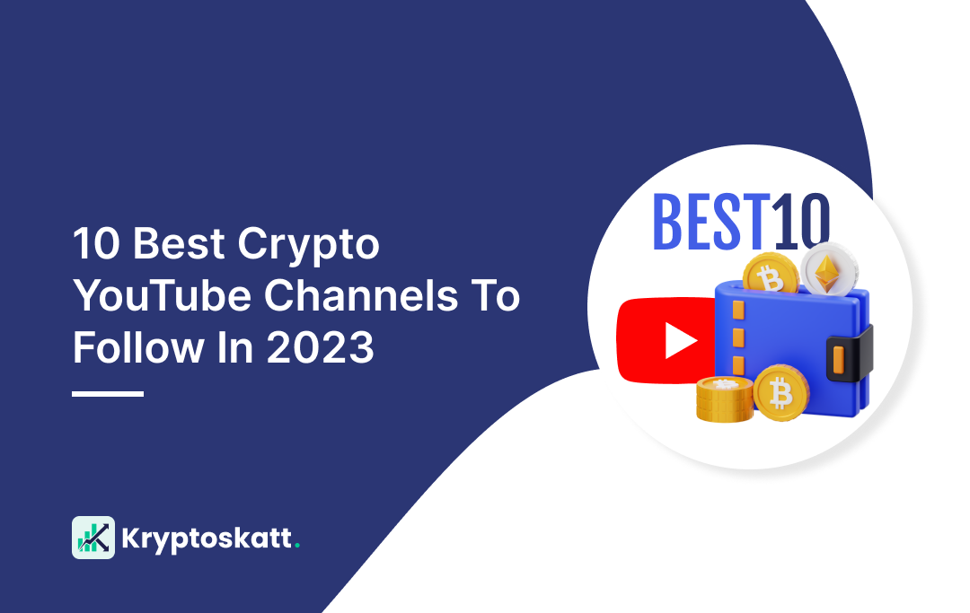 10 Best Crypto YouTube Channels To Follow In 2023 | by Kryptos | Medium
