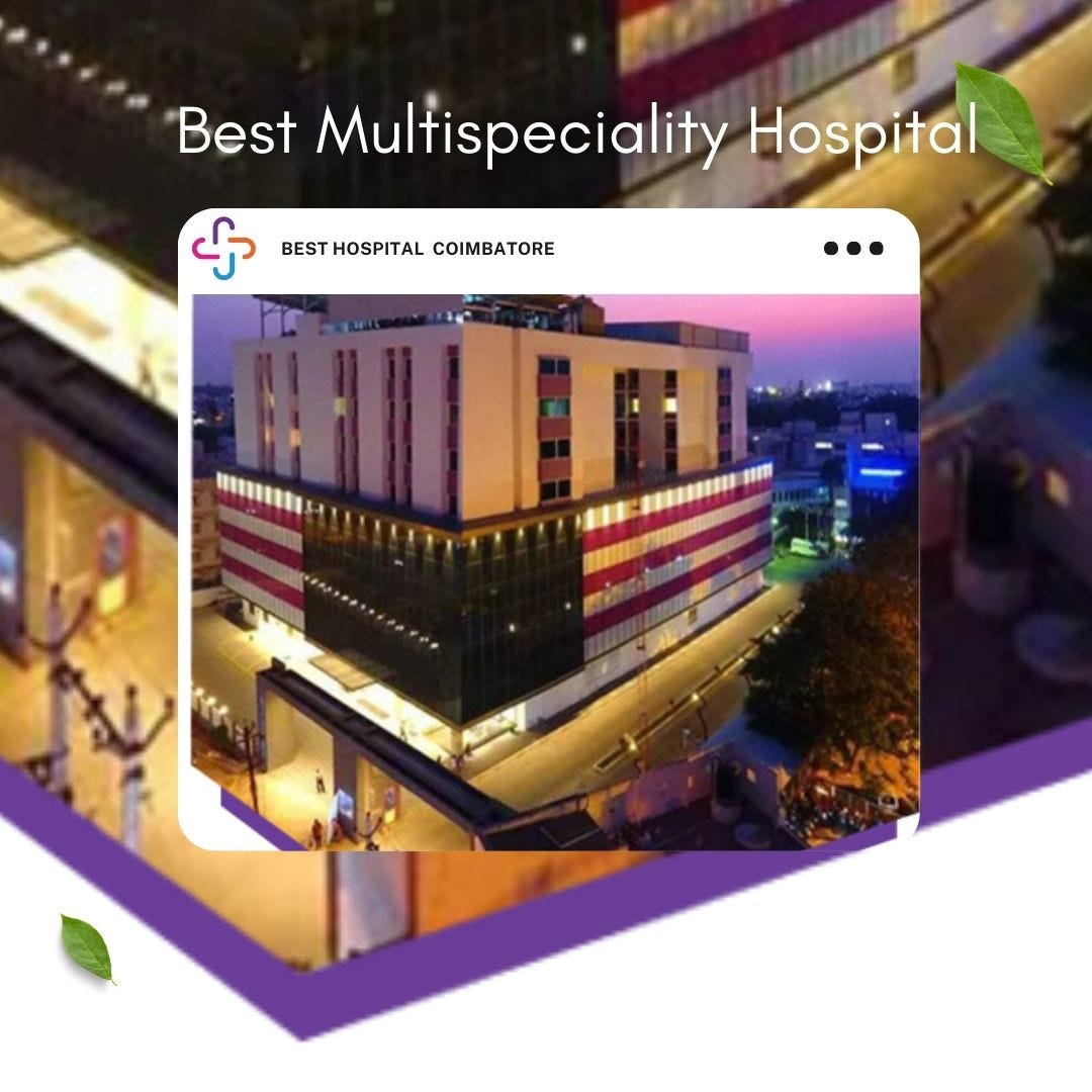 Best Multi Speciality Hospital for Advanced Treatments: World-Class Care & Cutting-Edge ...