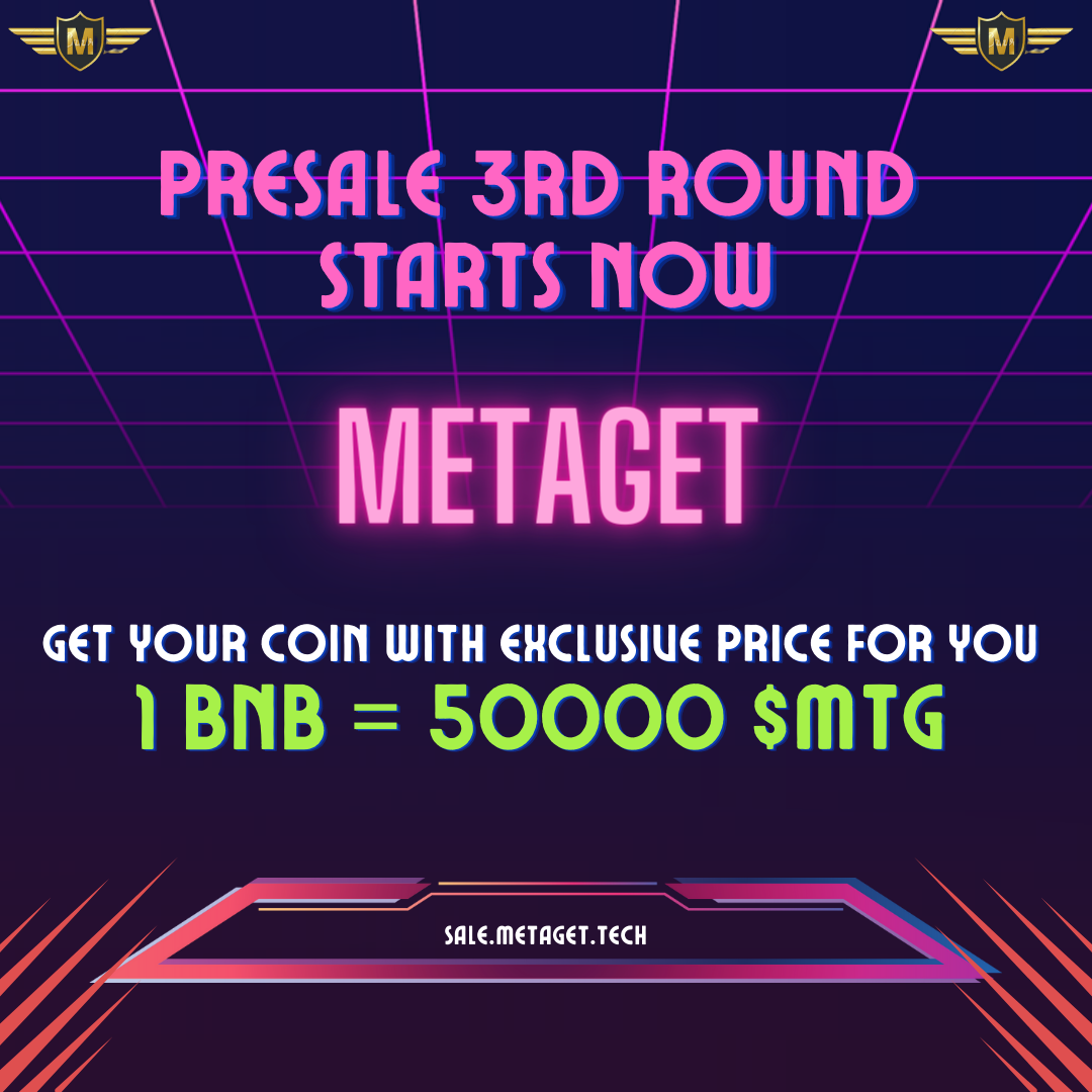 $MTG Pre-Sale Last Round Is Live ! | by Meta Get | Medium