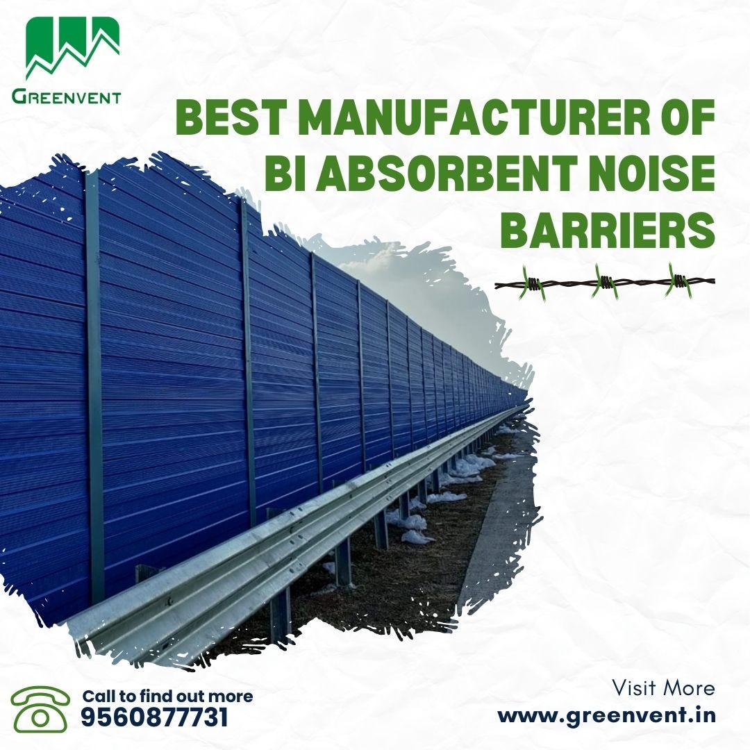 Best Manufacturer of Bi Absorbent Noise Barriers - Greenvent - Medium