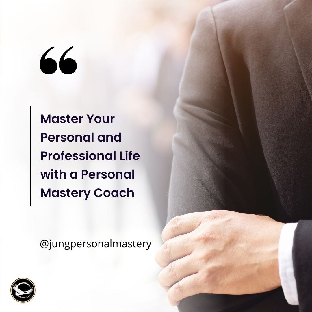 Master Your Personal and Professional Life with a Personal Mastery Coach - Jung Wan - Medium
