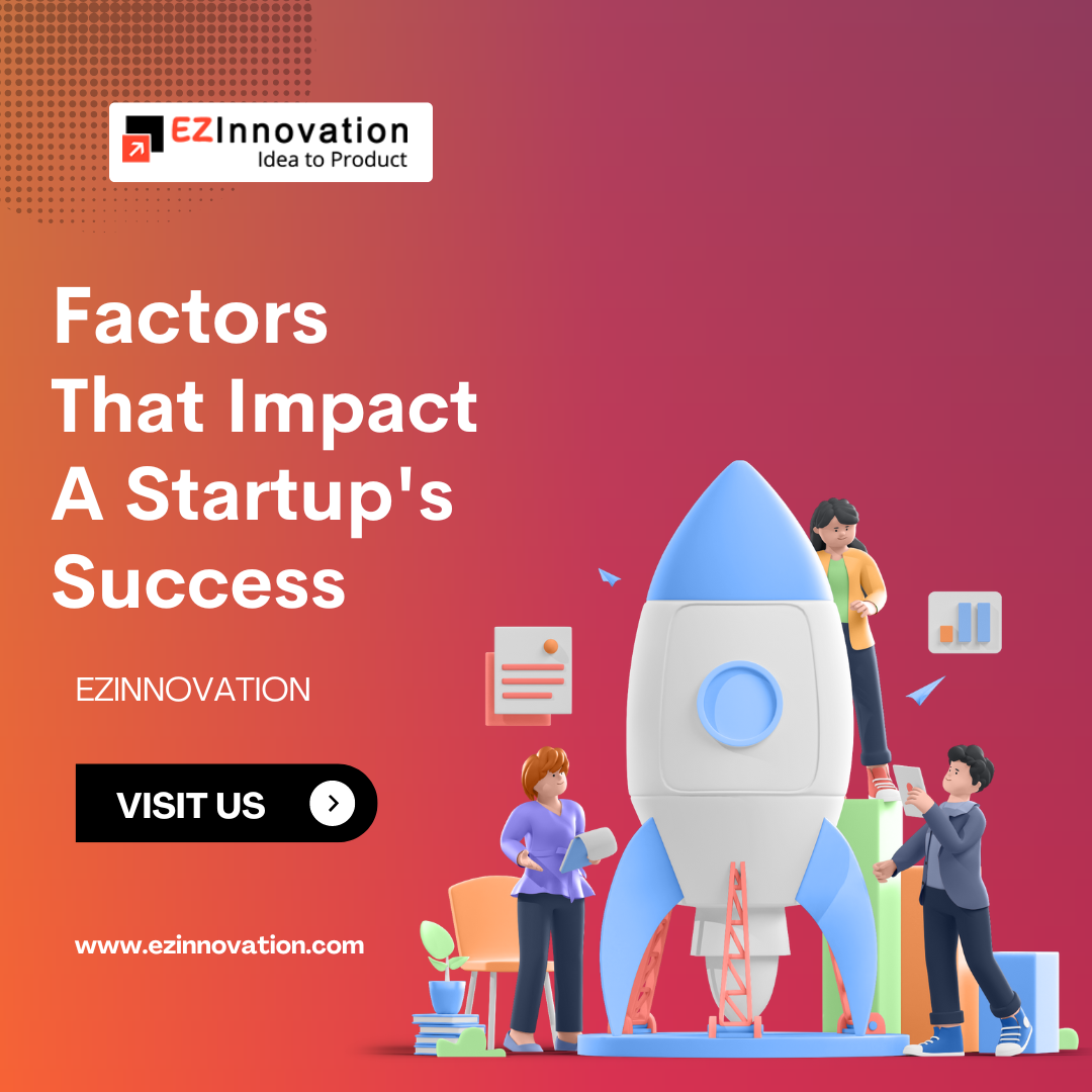 Factors That Impact A Startup’s Success | by Ezinnovation | Medium