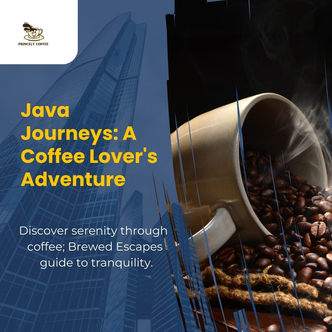 Java Journeys: A Coffee Lover’s Adventure - David G. - Medium