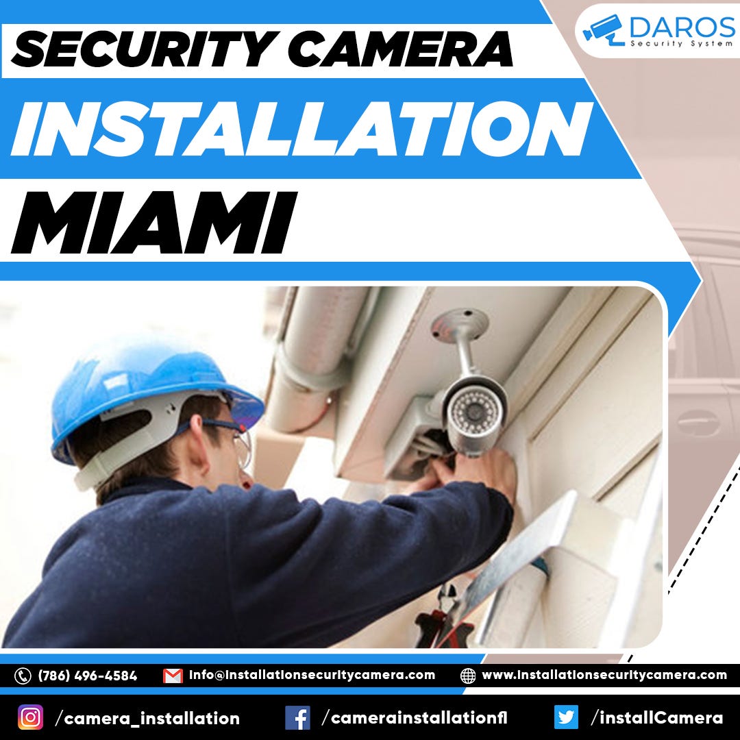 Security Camera Installation Miami - Daros Security System - Medium