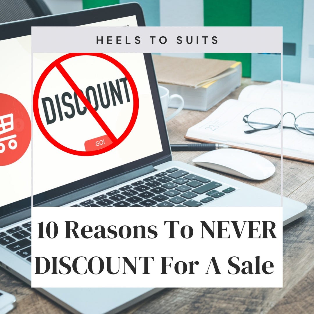 10 Reasons you should NEVER DISCOUNT to get a sale | by Heels To Suits ...