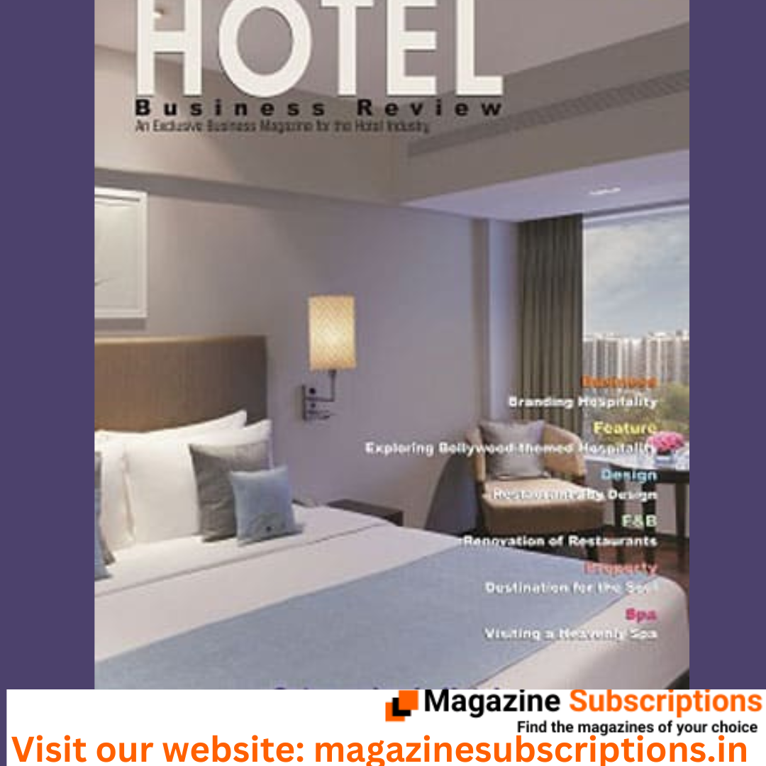 Hotel Business Review Magazine Subscriptions in India - 𝐌𝐚𝐠𝐚𝐳𝐢𝐧𝐞 ...