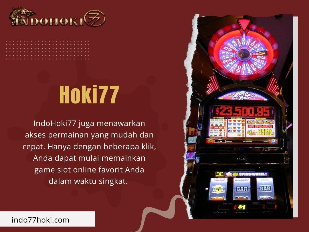 Hoki77 Slot - INDOHOKI77 - Medium