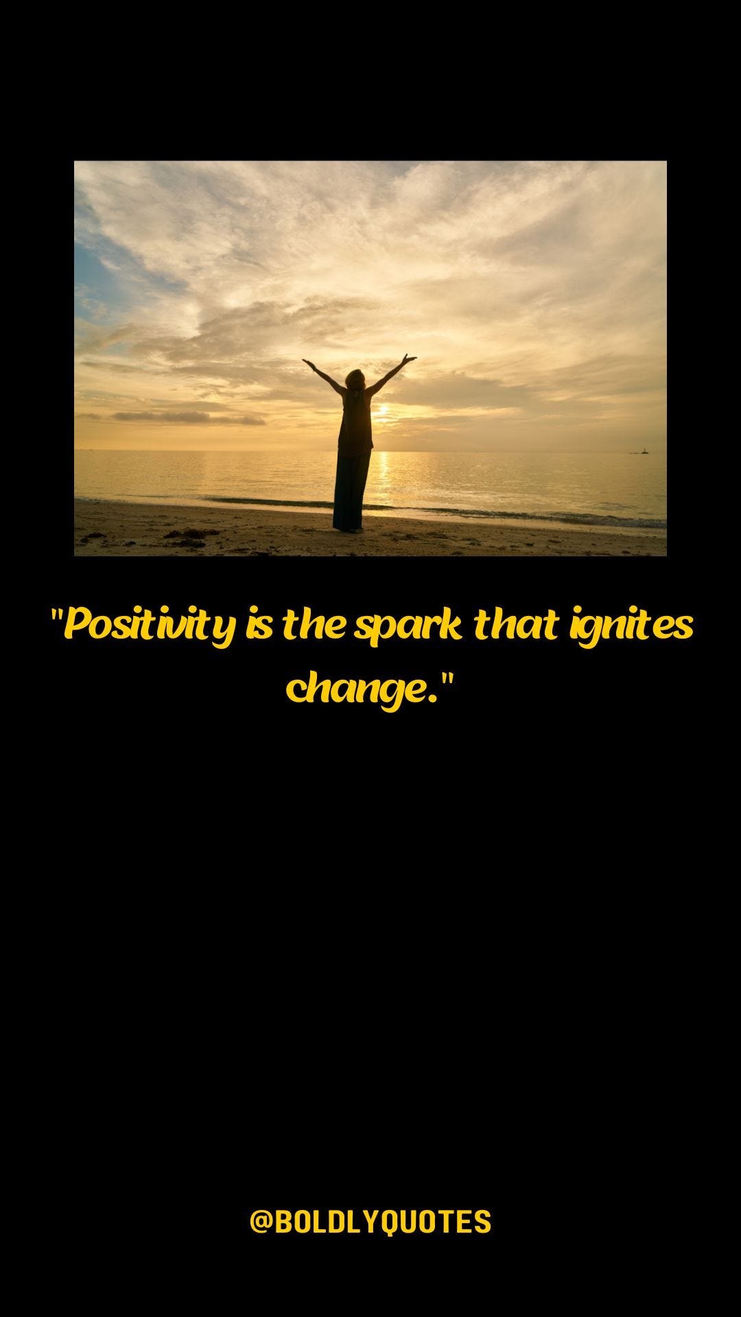 “Positivity is the spark that ignites change.” | by Boldlyquotes | May ...