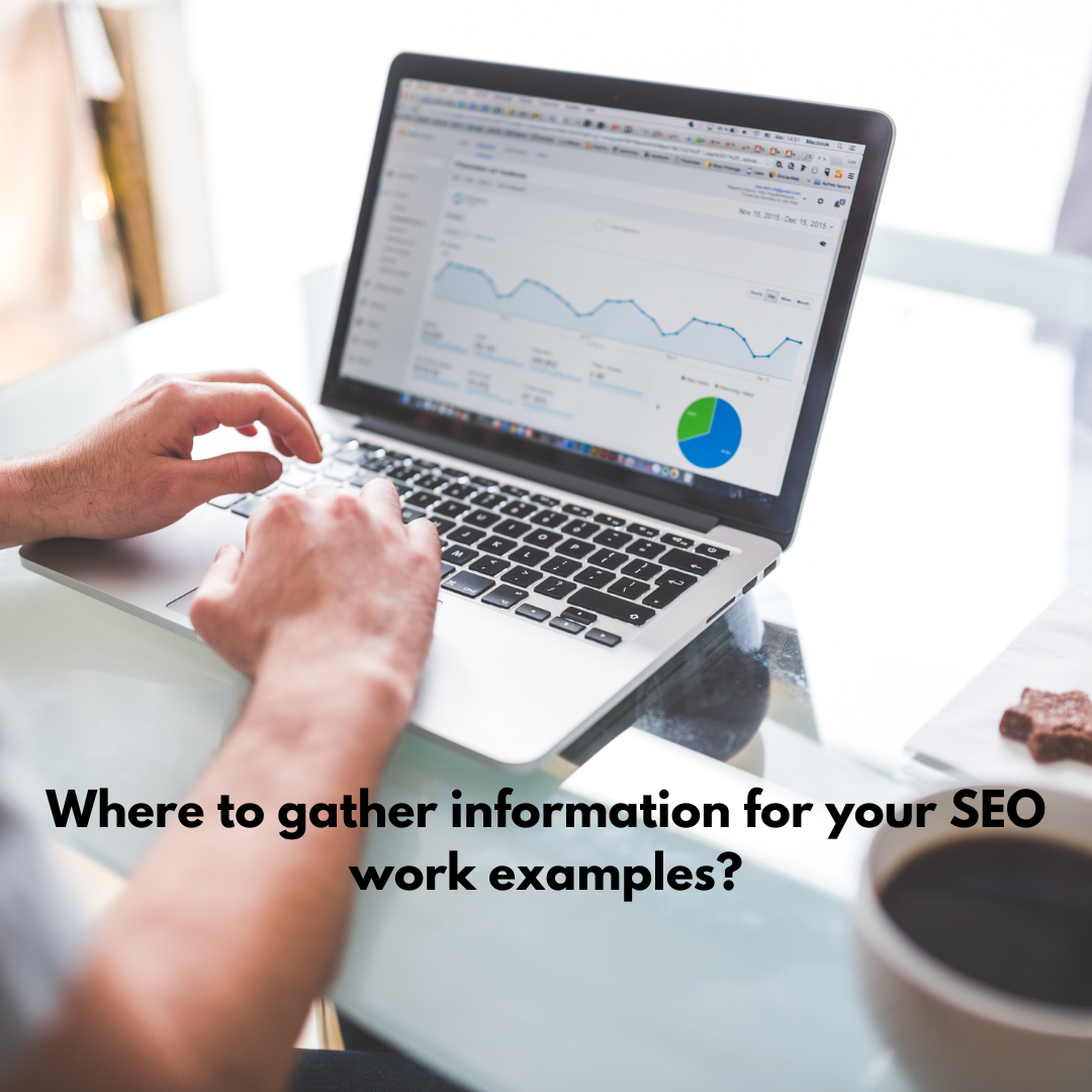 Where to gather information for your SEO work examples? | by ...