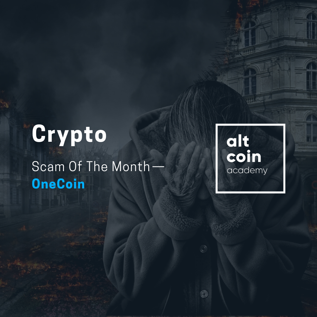 Scam Of The Month — OneCoin. By ChangeNOW.io on Altcoin Academy | by ...