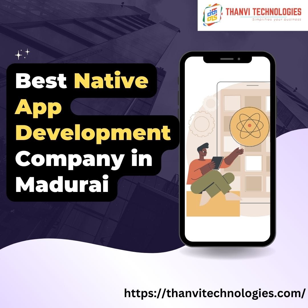 Native App Development Services in Madurai | Native App Development ...