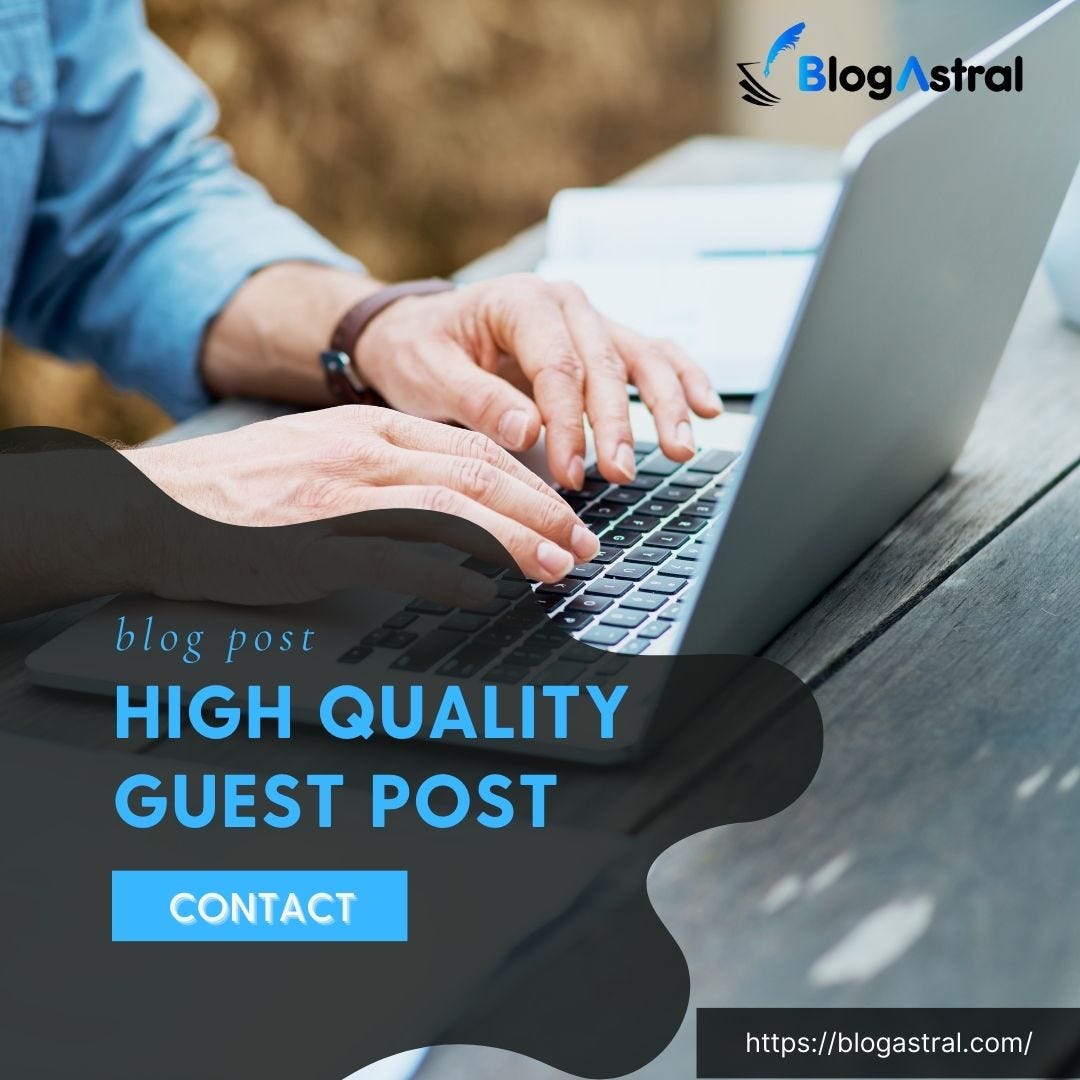 Find The Guest Posting Sites | BlogAstral - Blogastral - Medium