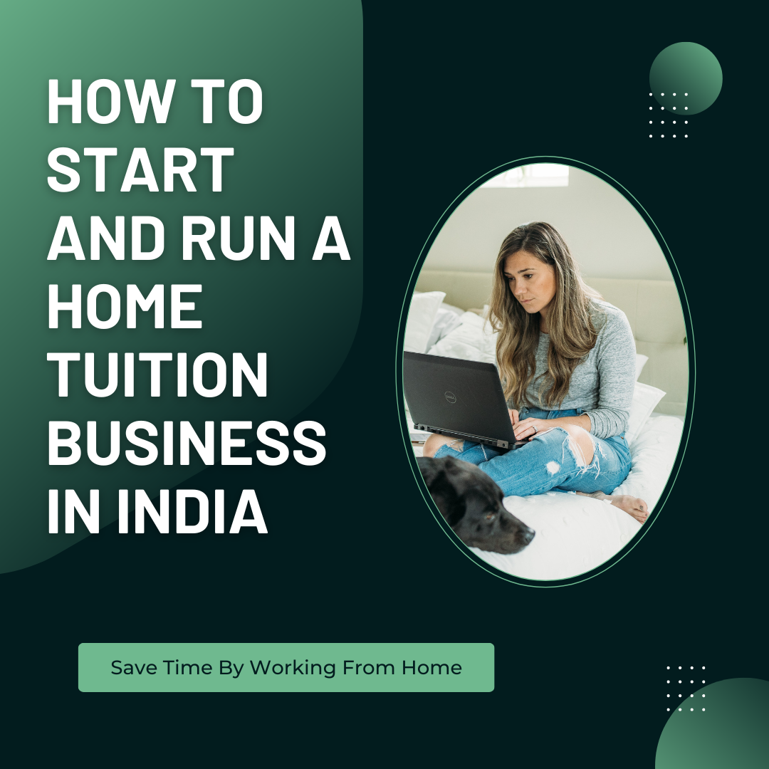 How to Start Home Tuition Services | by TheTuitionTeacher | Medium