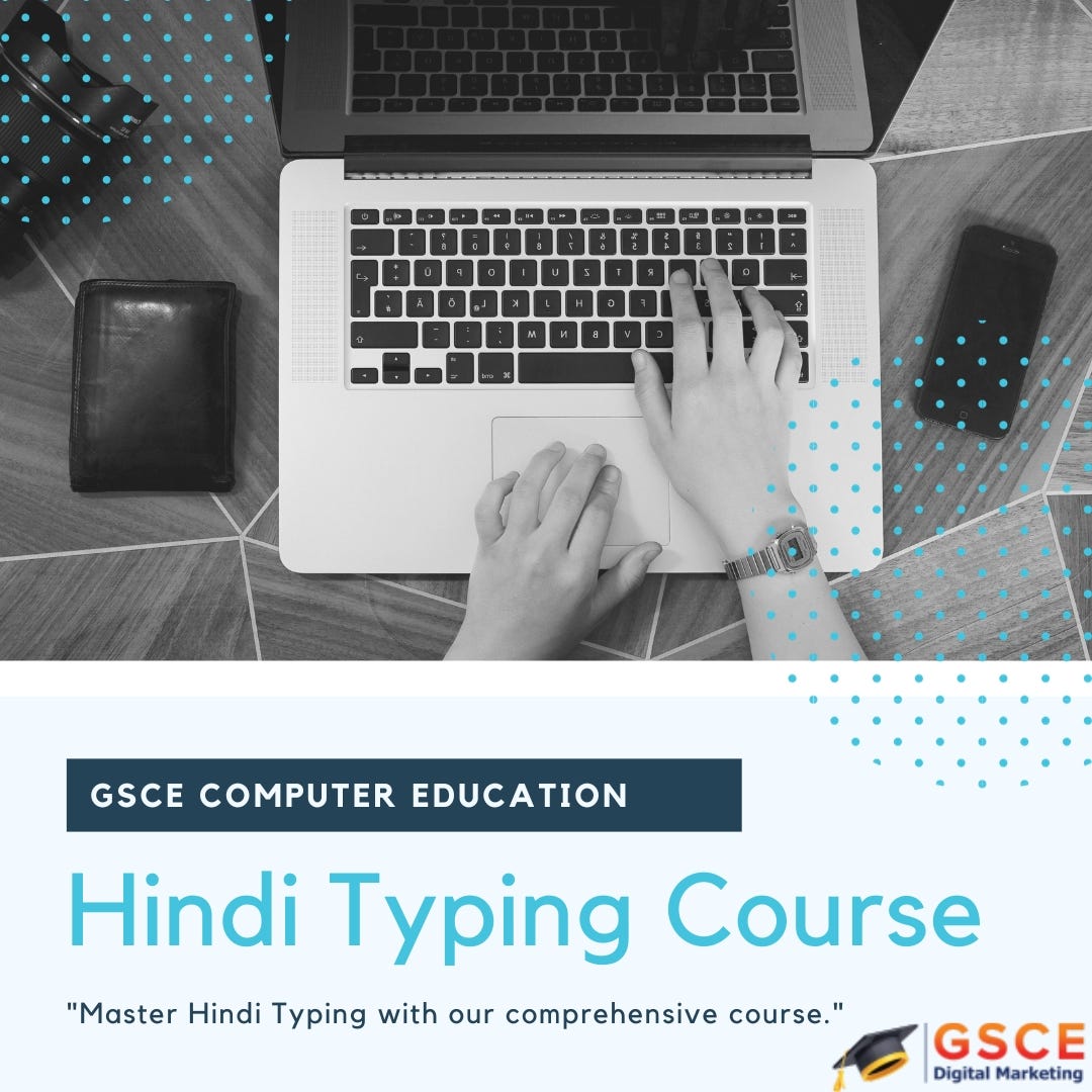 Hindi Typing Institute in Munirka | GSCE | by GS Computer Education ...