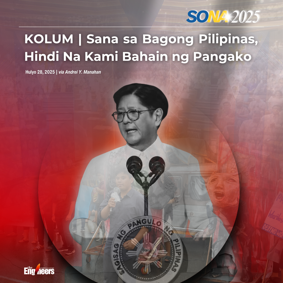 KOLUM | Sana sa Bagong Pilipinas, Hindi Na Kami Bahain ng Pangako | by The Engineers | Jul, 2025 ...