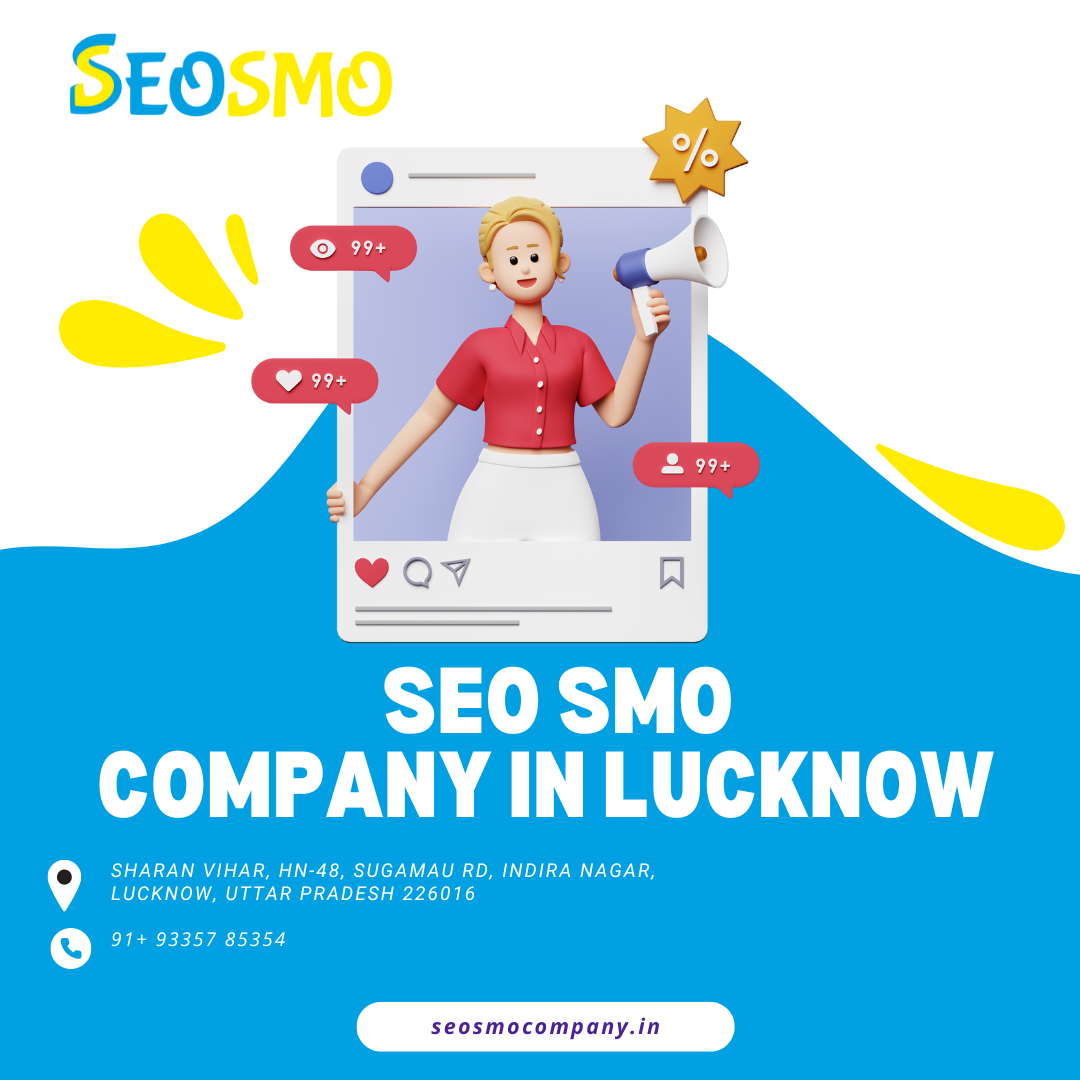 SEO SMO Company in Lucknow. With the increasing competition in the ...