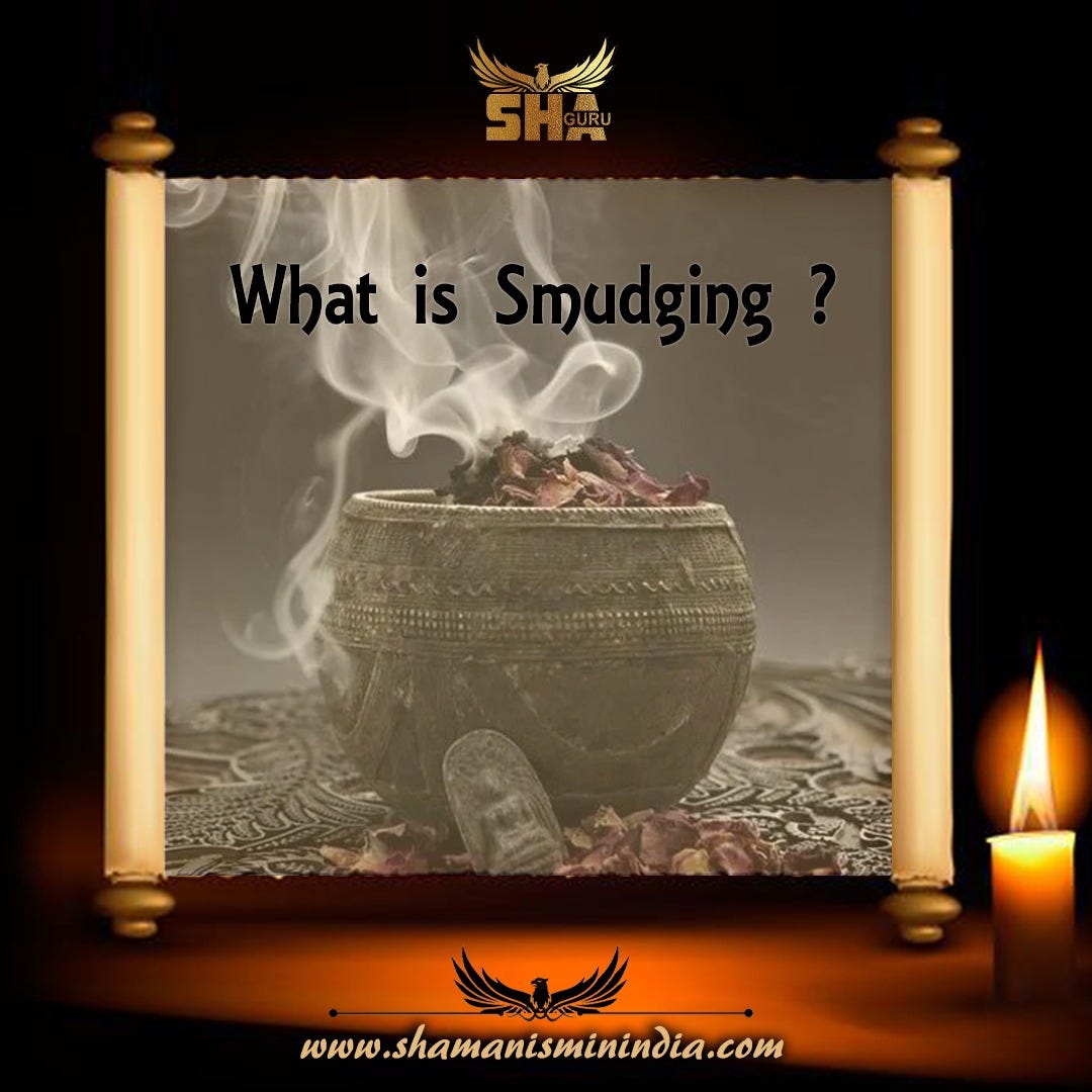 What is Smudging? | Shamanism in India | by ShamanismInIndia | Medium