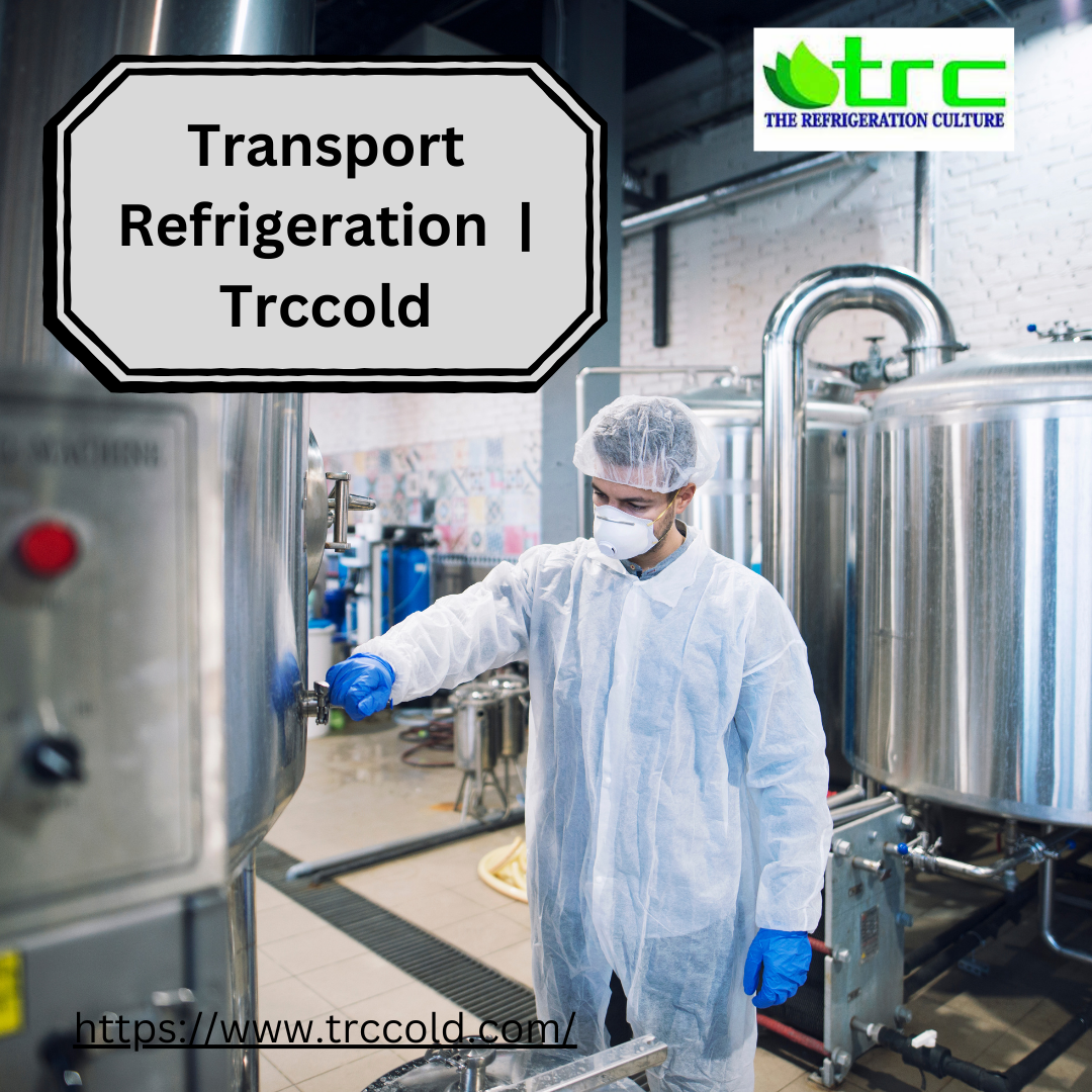 Transport Refrigeration | Trccold - TRC cold - Medium