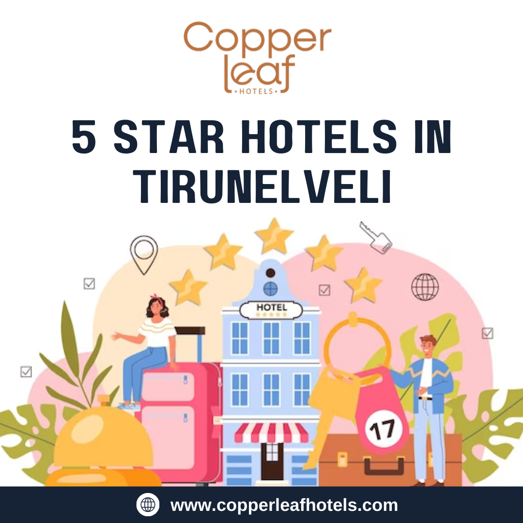 Find Your Perfect Stay! Copper Leaf — Among the Best Tirunelveli Hotels ...