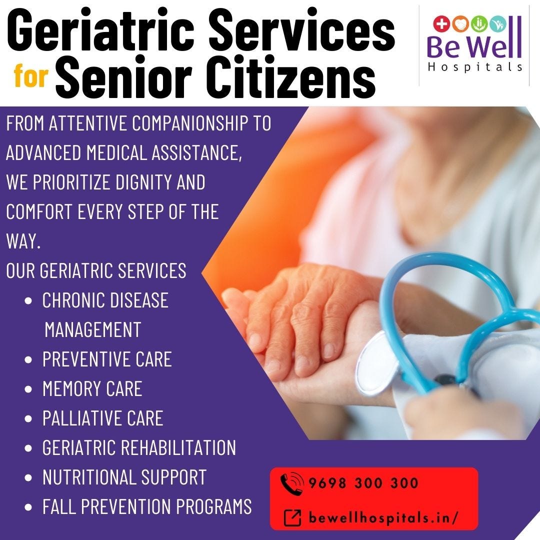Geriatric Services for Senior Citizens - Be Well Hospitals - Medium