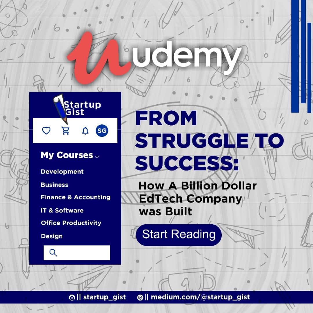 From Struggles to Success: The Remarkable Journey of Udemy, a Billion-Dollar EdTech Company | by ...