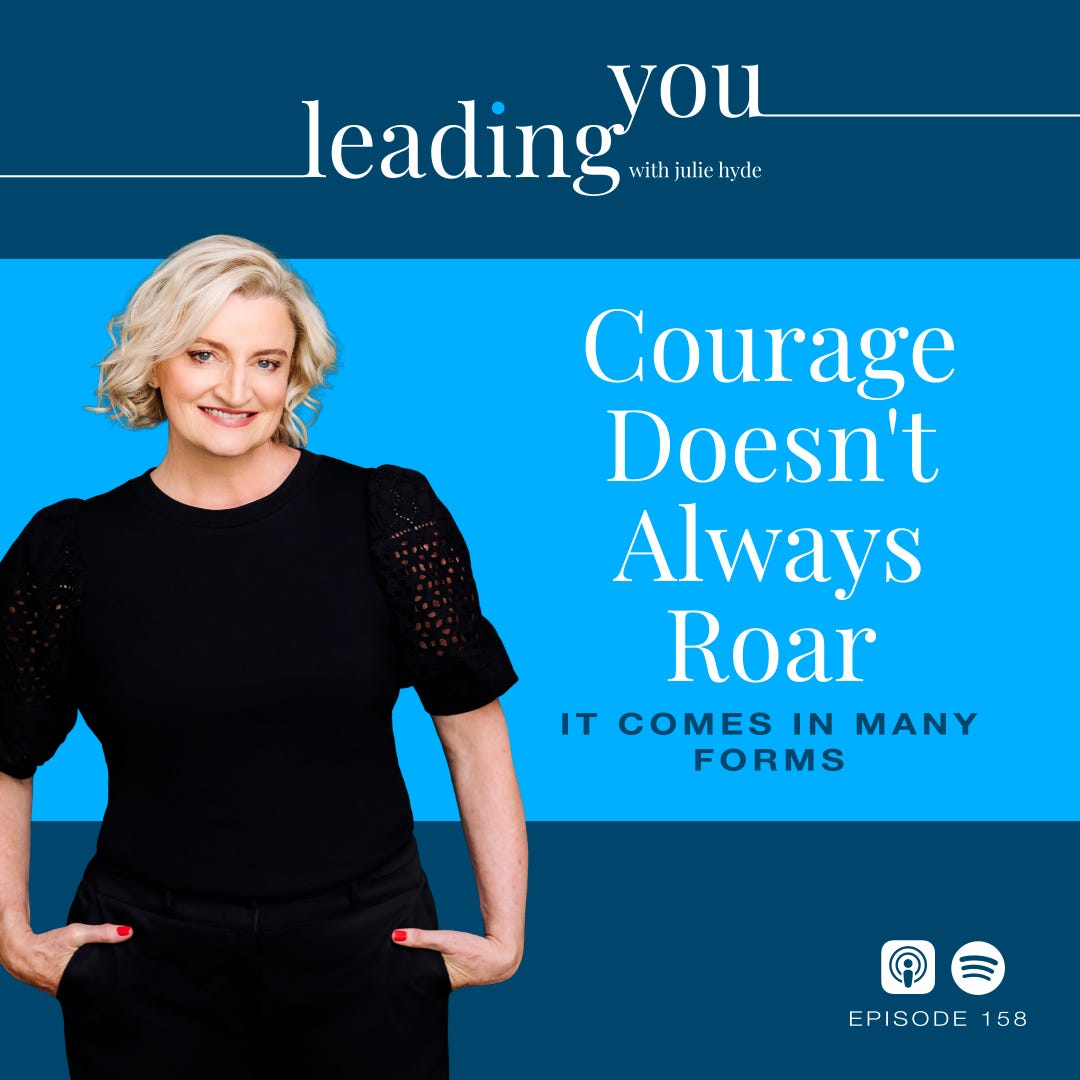 Courage Doesn’t Always Roar — It Comes in Many Forms | by Julie Hyde | Oct, 2023 | Medium